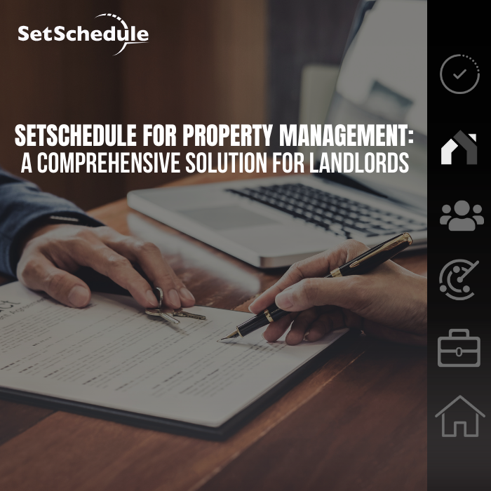SetSchedule for Property Management: A Comprehensive Solution for ...