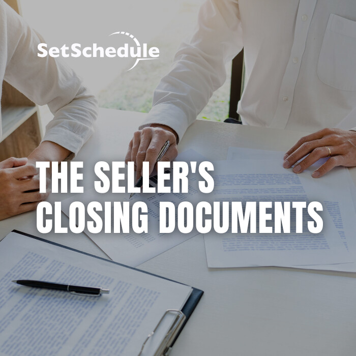 The Seller’s Closing Documents | SetSchedule