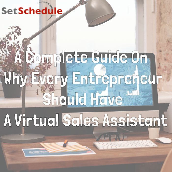 Virtual Sales Assistants For Entrepreneurs | SetSchedule